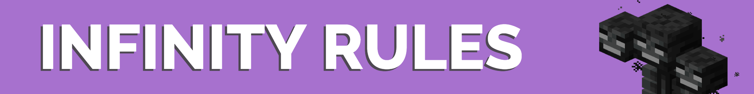 Infinity Rules | ManaCube Official Wiki